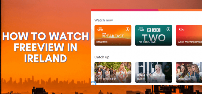 Watch Freeview in Ireland & Abroad | LIVE + On-Demand | 2025