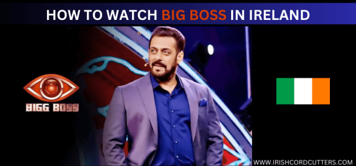 How to Watch Bigg Boss in Ireland for Free [Easy Steps | 2026]