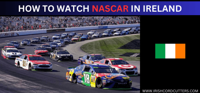 How to Watch NASCAR in Ireland [Live + Free Stream | 2025]