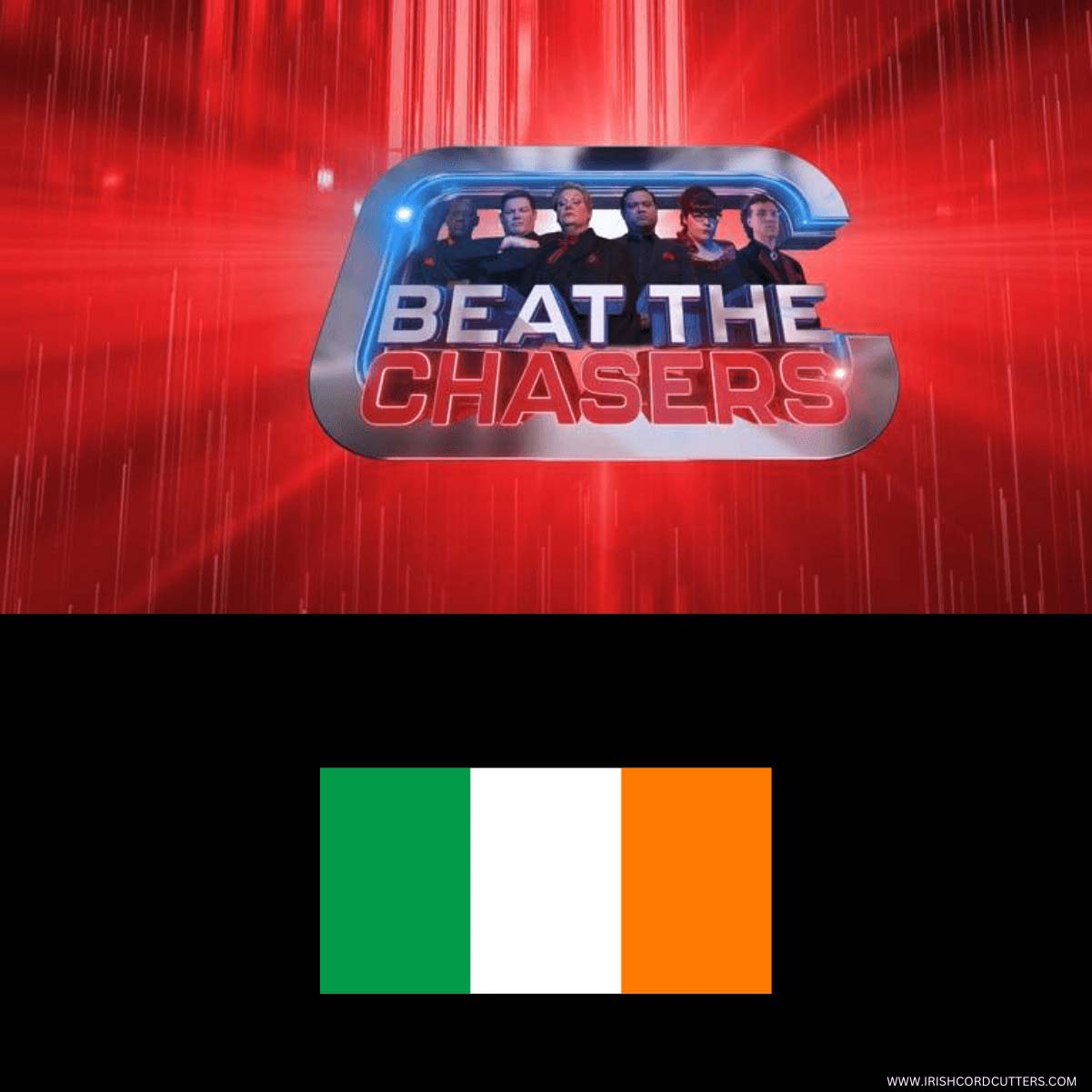 How to Watch Beat the Chasers in Ireland for Free [2025]