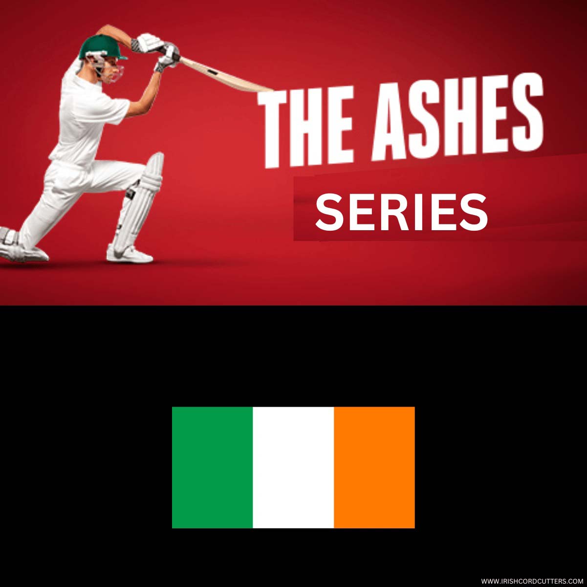 How to Watch The Ashes Series in Ireland [Free & Premium | 2026]