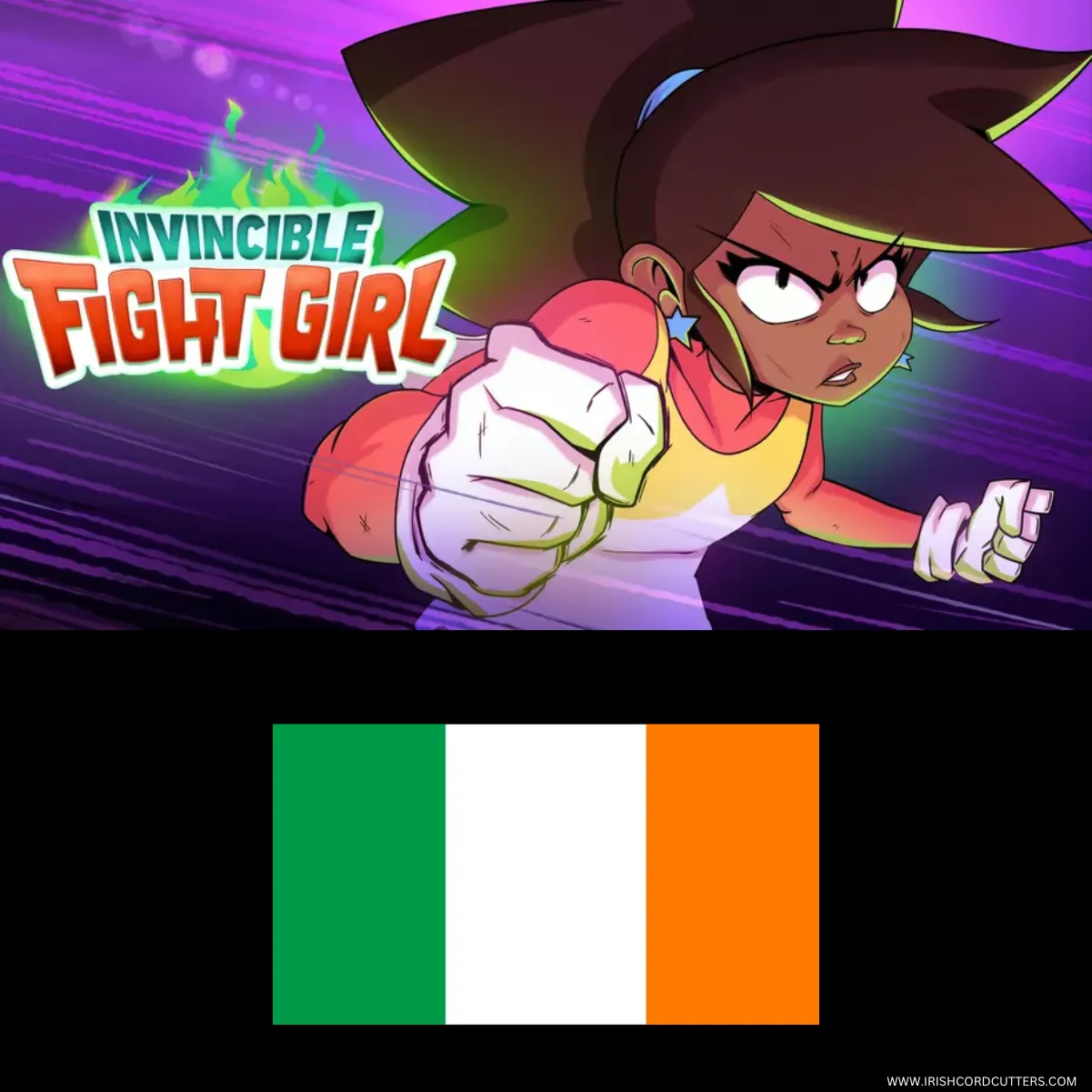 How to Watch Invincible Fight Girl in Ireland [New Show | 2025]