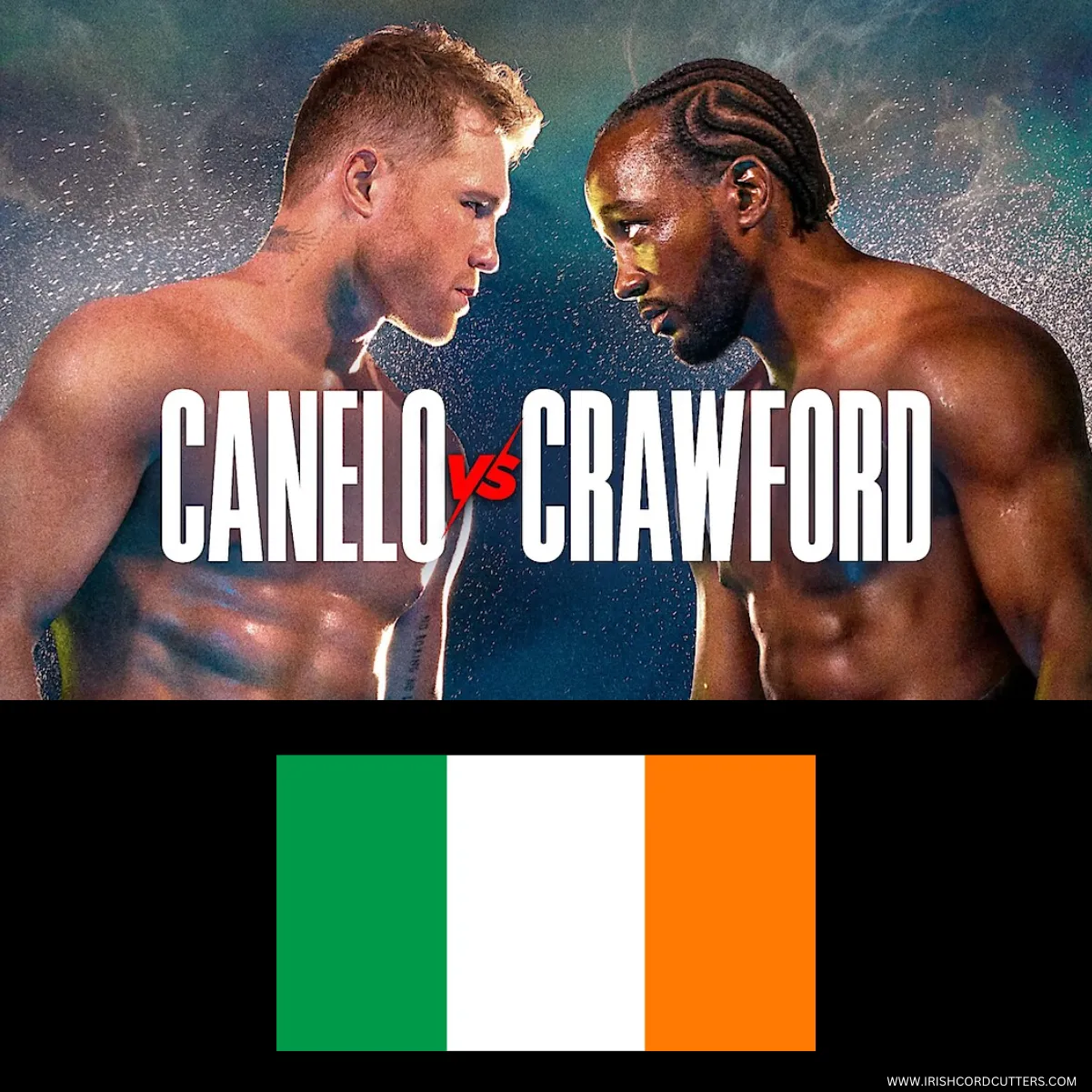 How to Watch Canelo vs. Crawford in Ireland Live for Free [2026]